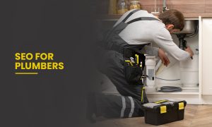 SEO for Plumbers: The Plumber's Complete Guide to SEO Success